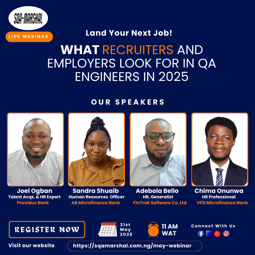 MEET THE BEST IN THE INDUSTRY – SQA MARSHAL MAY 2025 WEBINAR FOR QUALITY ASSURANCE ENGINEERS ...